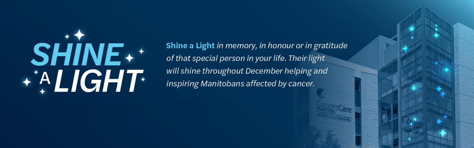 Shine a Light this December for someone you cherish. - CancerCare ...